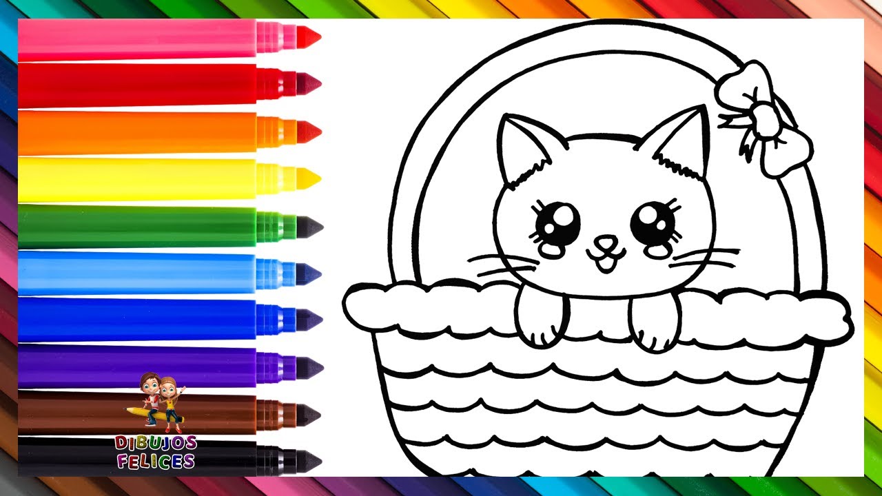 Dibuja y Colorea Un Lindo Gato En Una Canasta 🐱🧺🎀🌈 Dibujos Para Niños