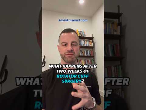 What Happens 2 Weeks After Rotator Cuff Surgery #rotatorcuff #shoulderdoctor