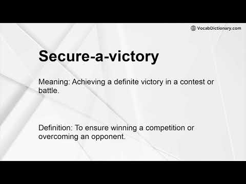Secure-a-victory Meaning