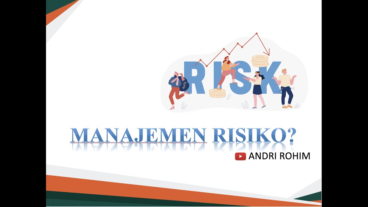 Belajar Manajemen Risiko -2, Kenapa perlu Management RIsiko?