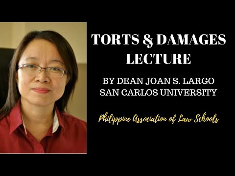 Torts and Damages Lecture by Dean Joan Largo of University of San Carlos College of Law