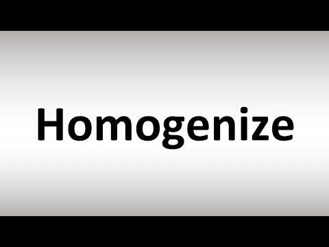 How to Pronounce Homogenize
