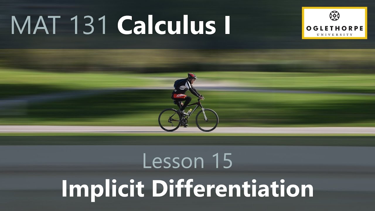 [MAT 131 Calculus I] Lesson 15  - Implicit Differentiation