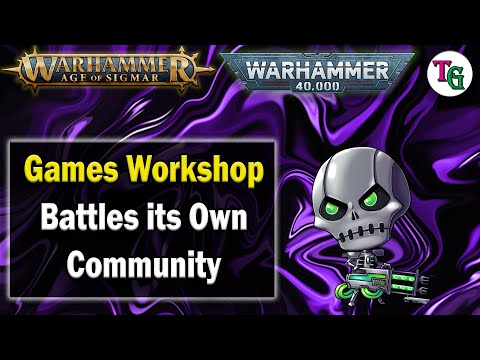 Games Workshop's Self-Defeating Attacks on Community
