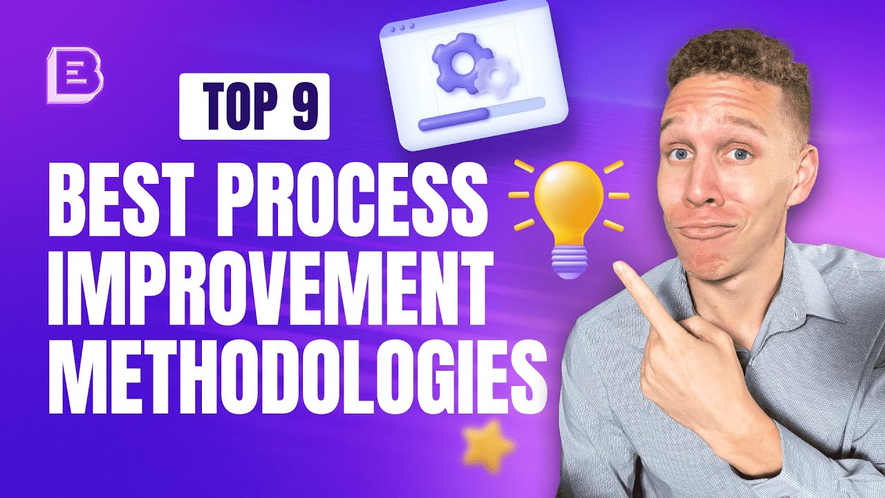 Best Business Process Improvement Methodologies | Top 9