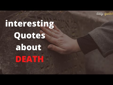 Quotes about Death | Death Quotes | Inspirational Quotes on Death | Inspiring Quotes about death