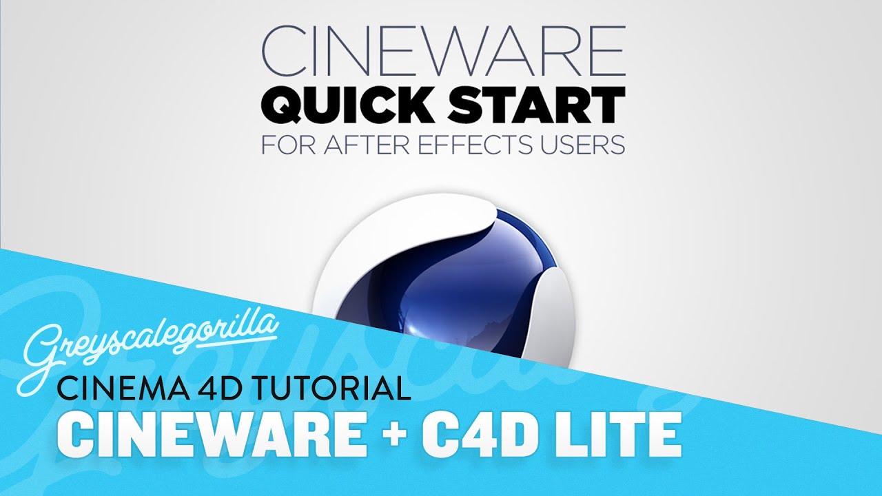 Learn Cinema 4D Lite And Cineware In After Effects - Intro Tutorial