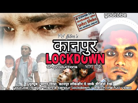 KANPUR LOCKDOWN [Part 1]  short film  #kanpur #lockdown #covid19 #coronavirus
