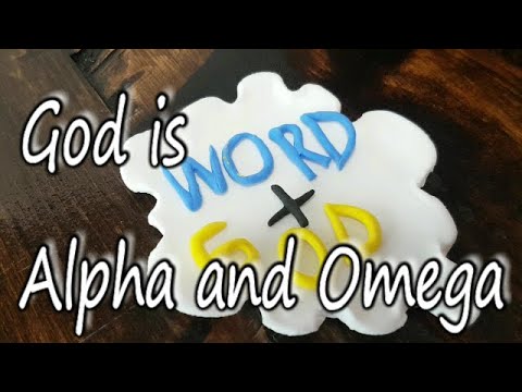 God is Alpha and Omega