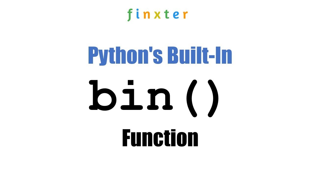 Python bin() - A Concise Guide to Python's Built-in bin() Function
