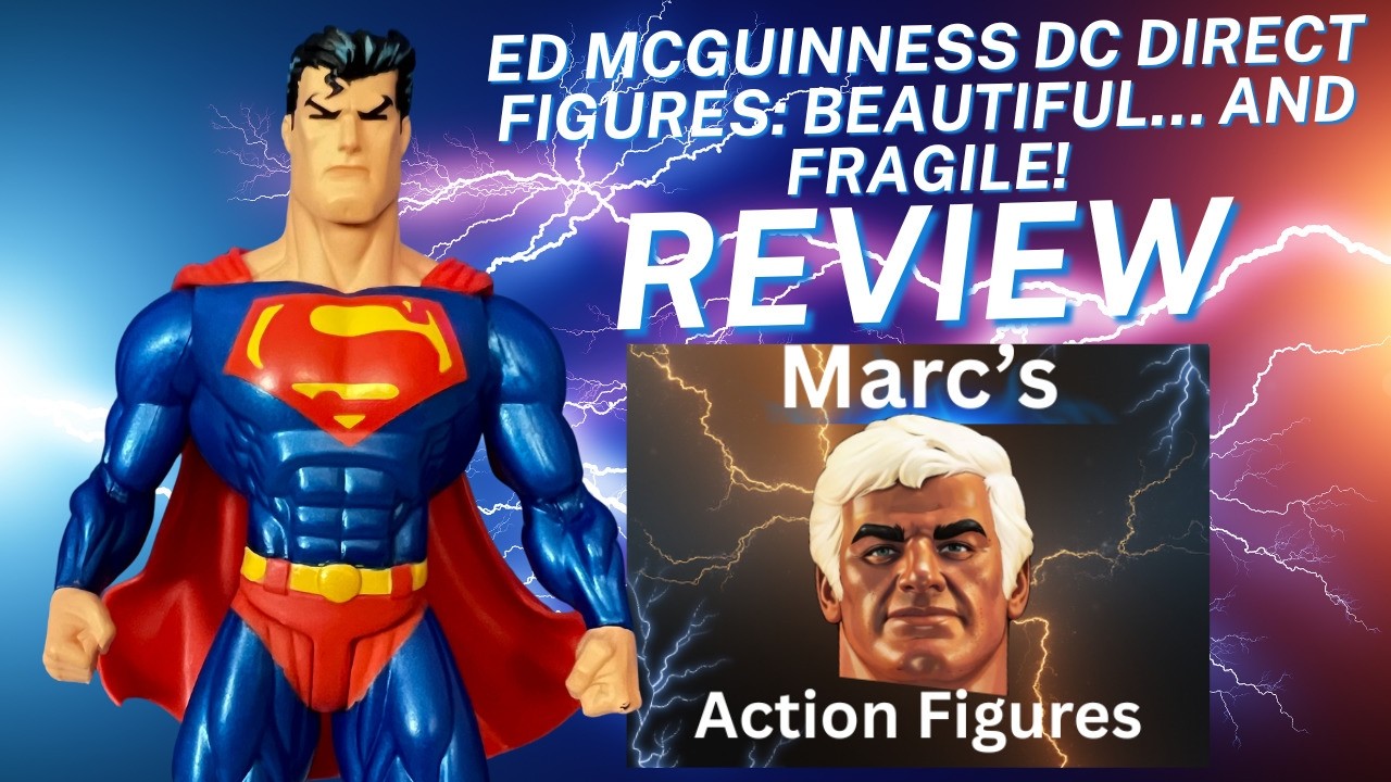 Ed McGuinness DC Figures Beautiful… and Fragile!