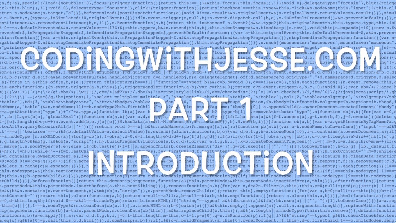 Introduction - #1 - CodingWithJesse.com