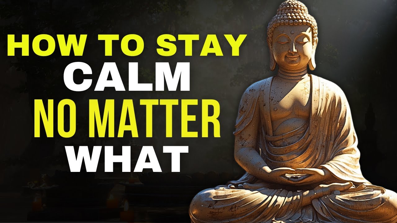 How to Stay Calm and Positive in Life | Buddhist Wisdom for Inner Peace