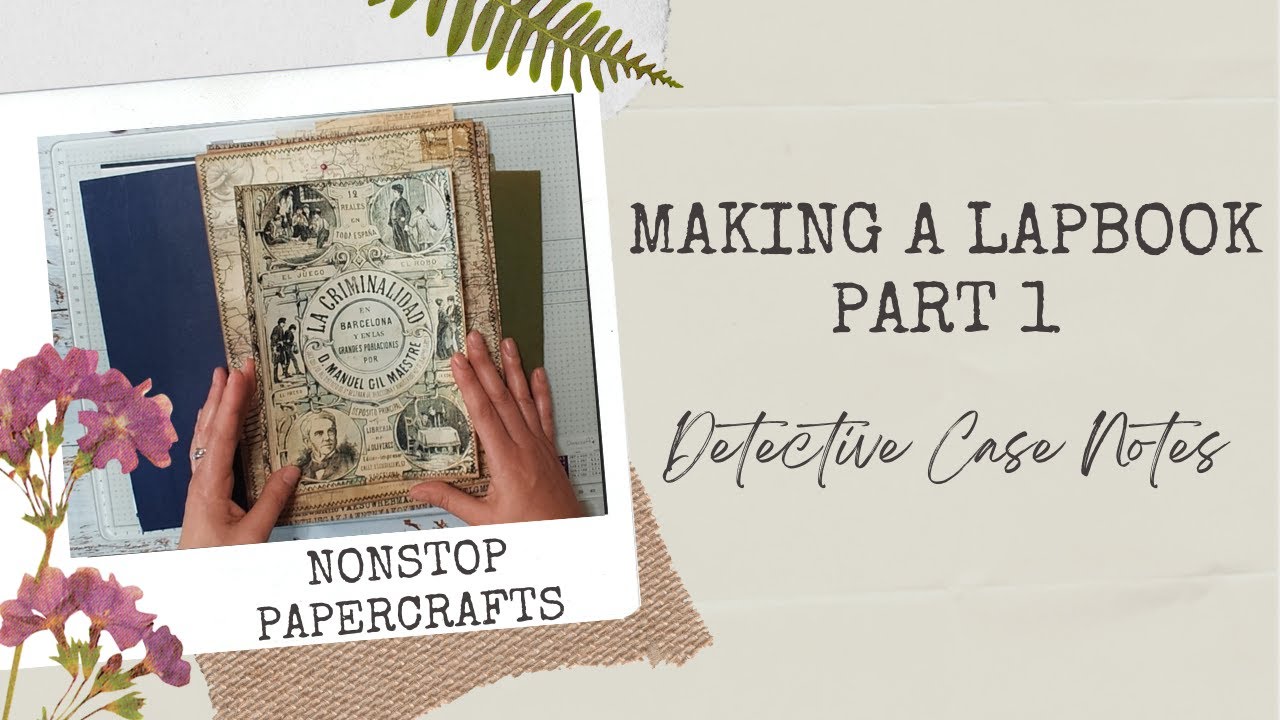 Making a Lapbook Part 1, A Detective's Case Notes
