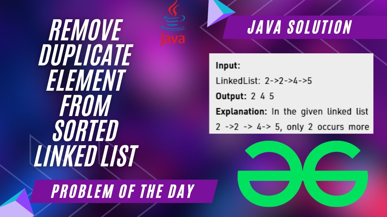 Remove duplicate element from sorted Linked List | JAVA  | GFG POTD | Java Solution | Apna Coding