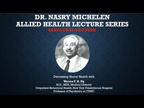 Dr. Nasry Michelen Allied Health Lecture Series – Discussing Mental Health