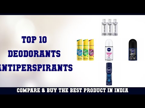 Top 10 Deodorants & Antiperspirants to buy in India 2021 | Price & Review