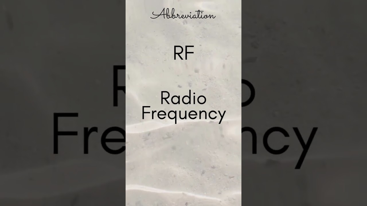 RF   Radio Frequency