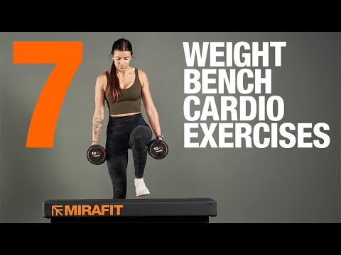 Six Best Weight Bench Exercises For A Full Cardio Workout | Mirafit