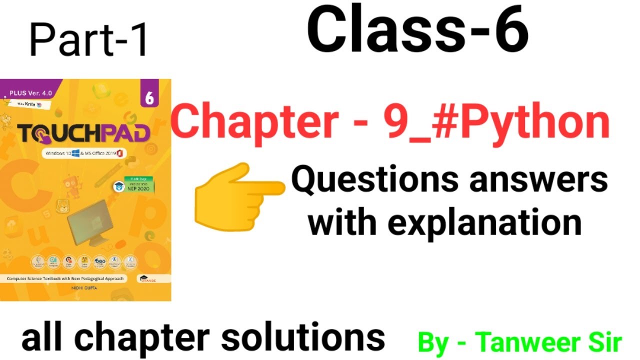 Class 6 chapter 9 chapter name python |  computer touchpad book | questions answers with solutions