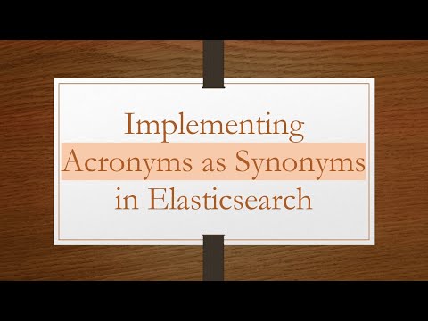 Implementing Acronyms as Synonyms in Elasticsearch