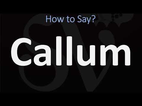 How to Pronounce Callum? (CORRECTLY)