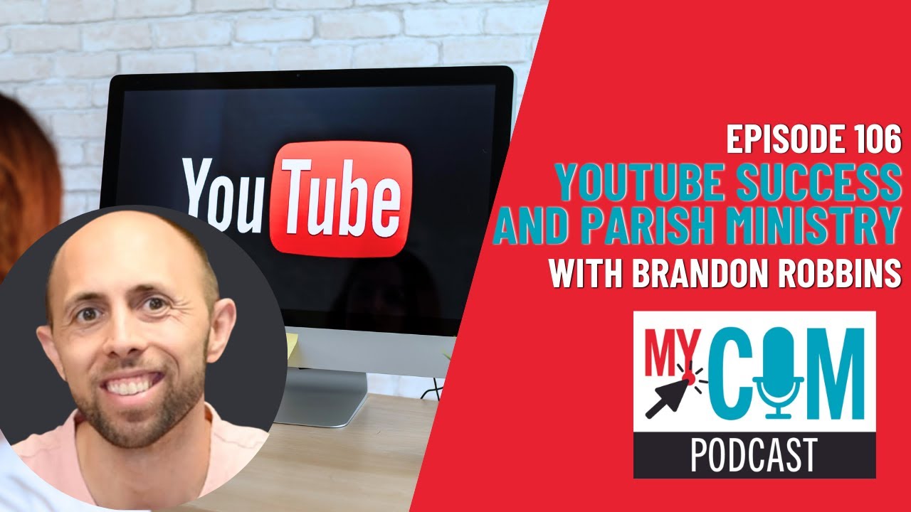 MyCom Podcast Ep. 106: YouTube success and parish ministry | ResourceUMC