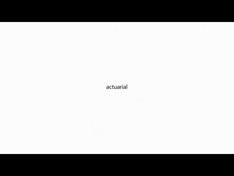 actuarial PRONUNCIATION