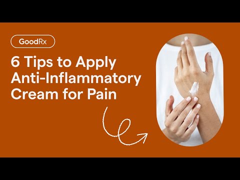 Anti-Inflammatory Creams: 6 Tips to Apply for Pain Relief | GoodRx