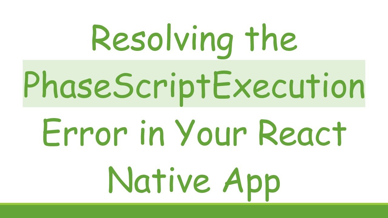 Resolving the PhaseScriptExecution Error in Your React Native App
