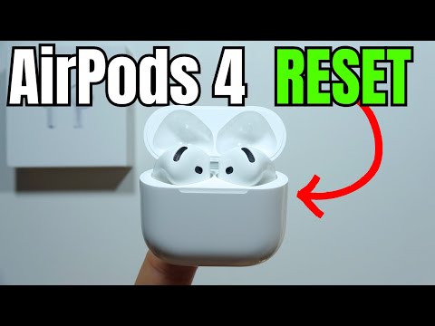 How to Reset AirPods 4?