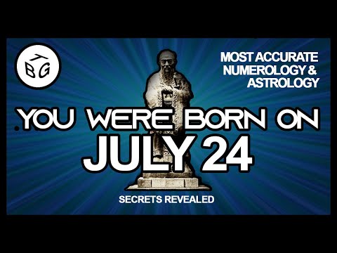 Born On July 24 | Numerology and Astrology Analysis