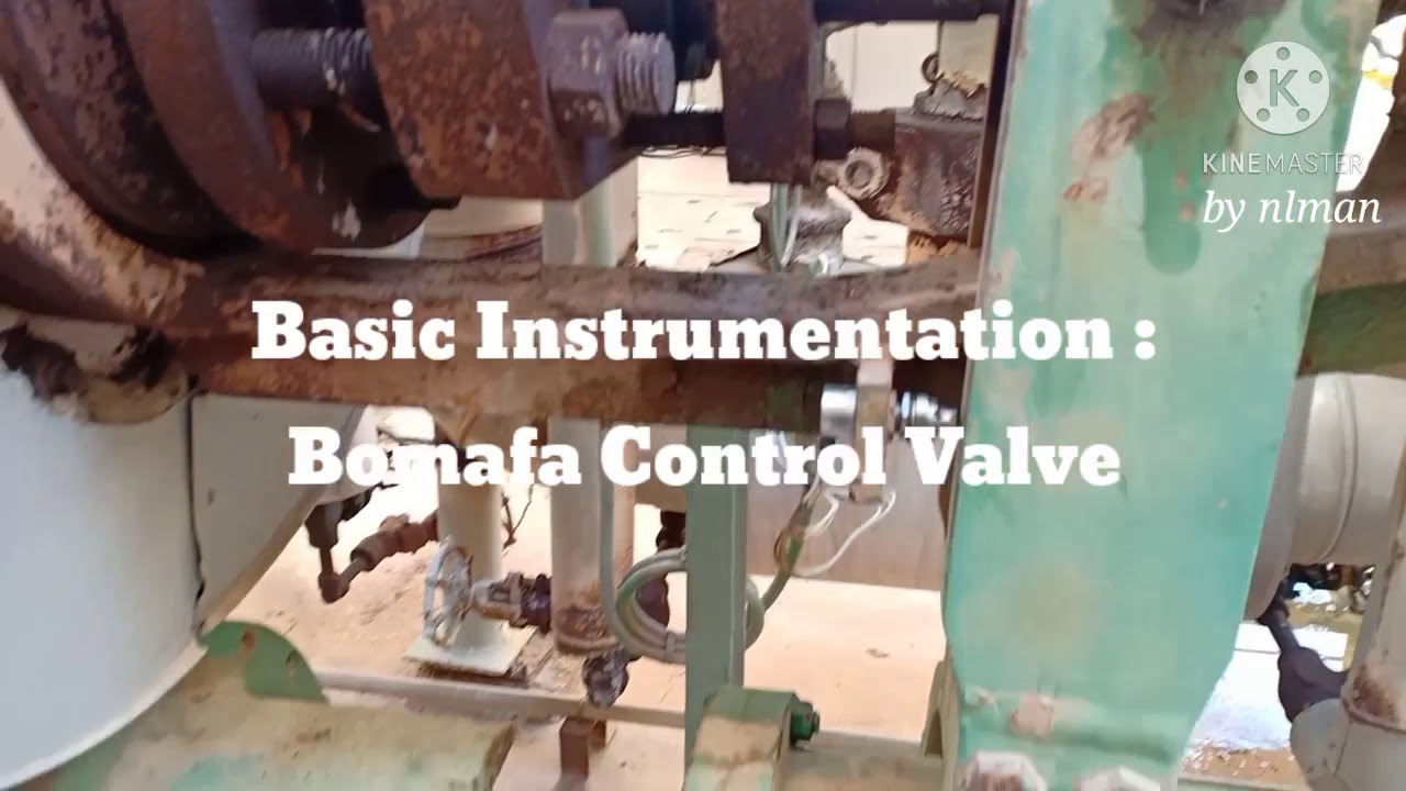 Basic Instrumentation : Bomafa Control Valve