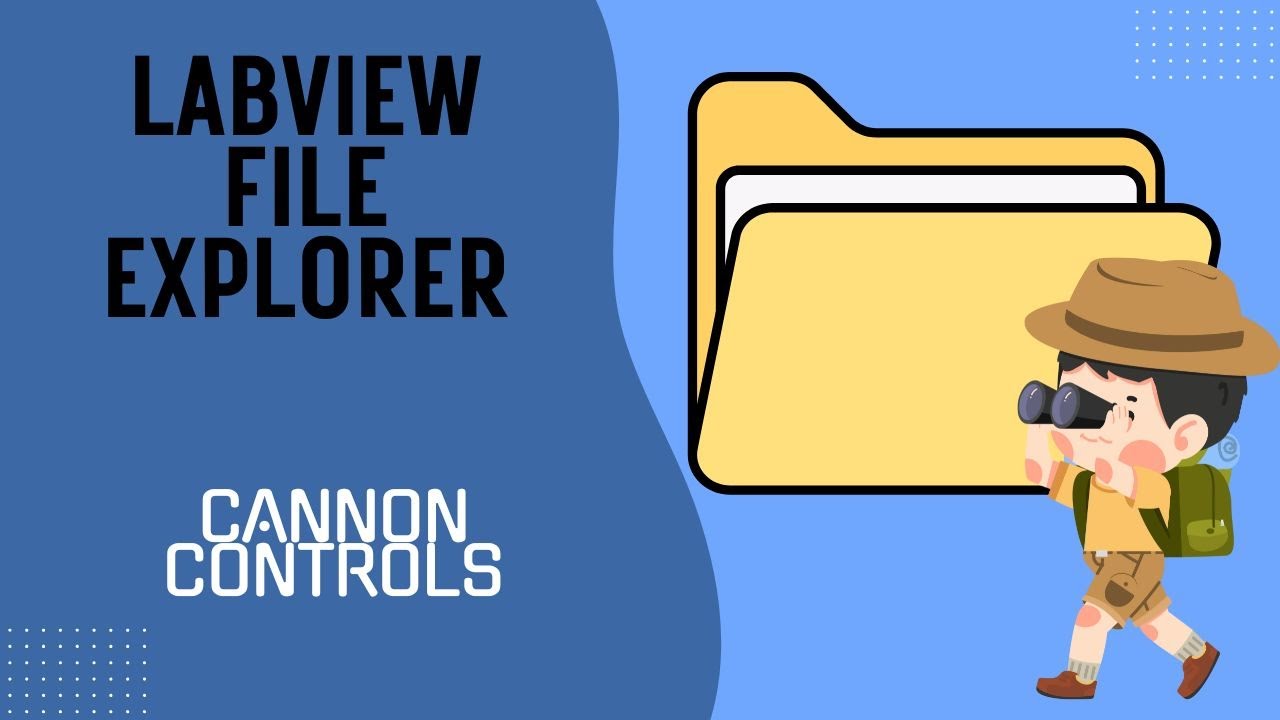 LabVIEW File Explorer