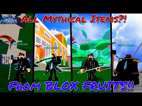 (Blox Fruits) ALL Mythical ITEMS on BLOX FRUITS!?!