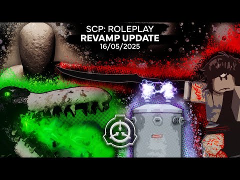SCP: Roleplay | Revamp Update