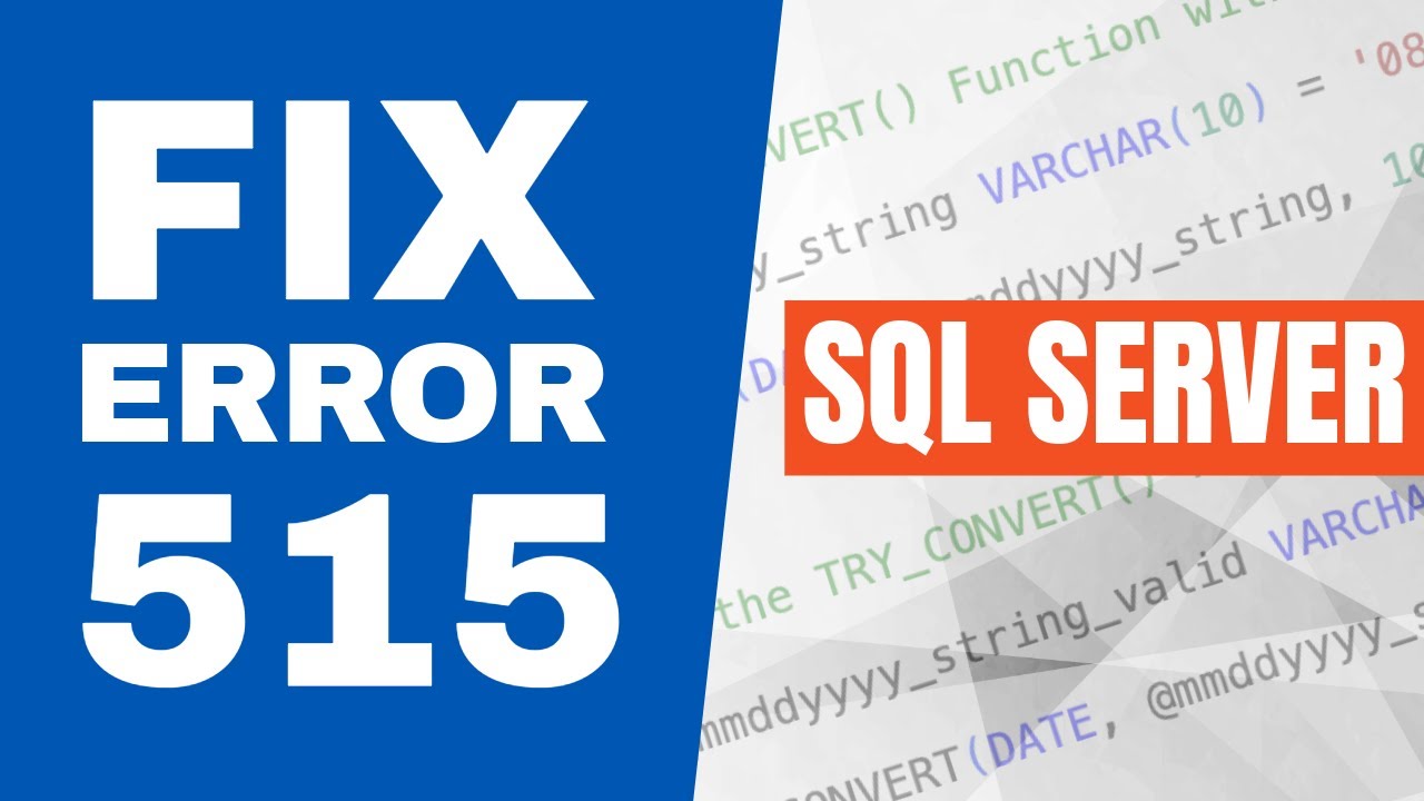 Fix “Cannot insert the value NULL into column” in SQL Server (Error 515)