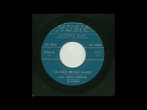 Jesus Bernal - La Feria De Las Flores - Music Records 2463-b