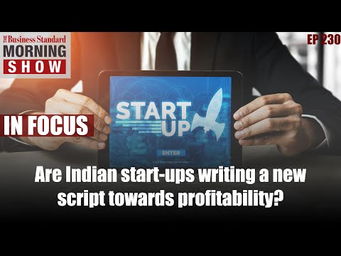 Are Indian start-ups writing a new script towards profitability?