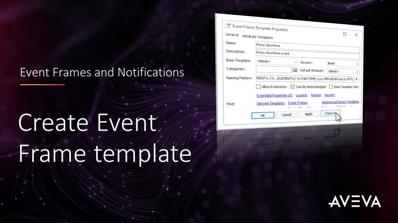 Event Frames and Notifications 2023 - Create an Event Frame template