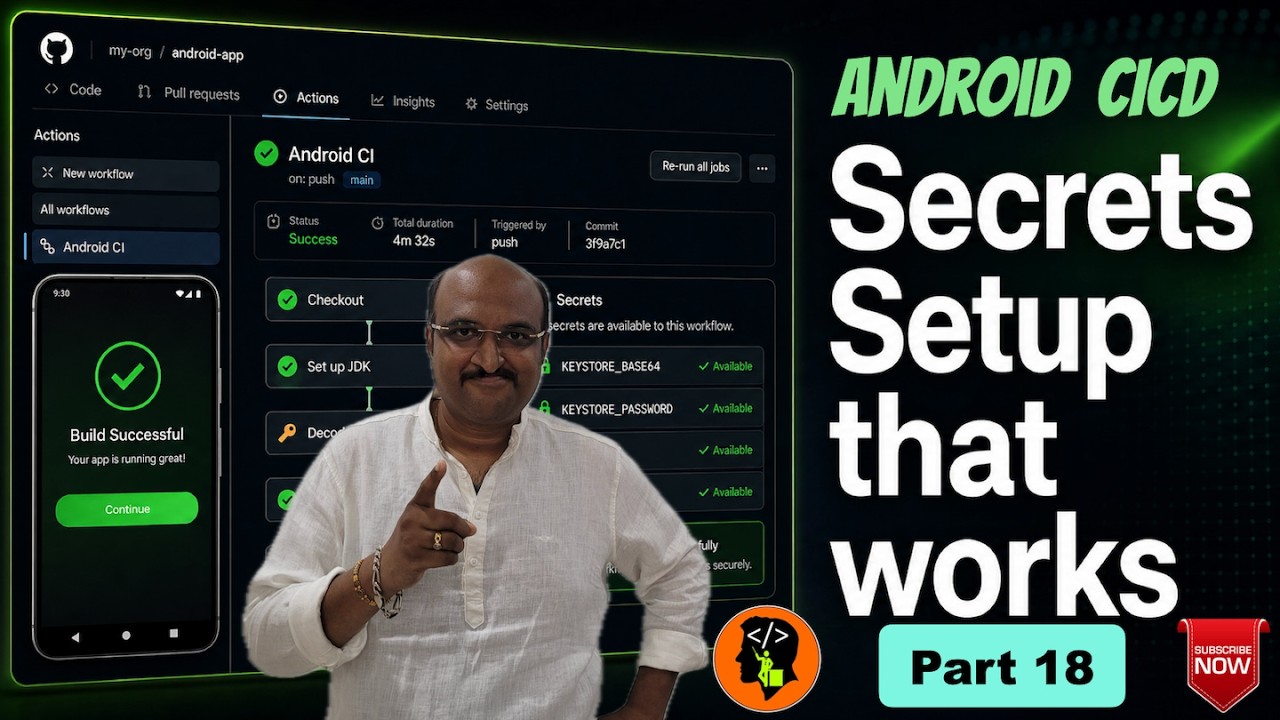GitHub Actions for Multi-Build Variants: Secrets Setup That Actually Works | Android CI/CD - Part 18