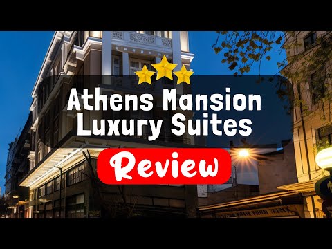 Athens Mansion Luxury Suites Athens Review - Should You Stay At This Hotel?