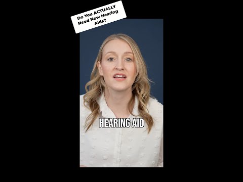 Do You REALLY Need NEW Hearing Aids?