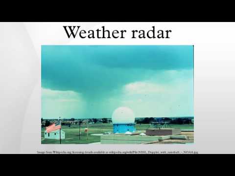 Weather radar