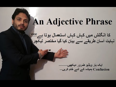 Defining An Adjective Phrase (by Ali Raza Kazmi)