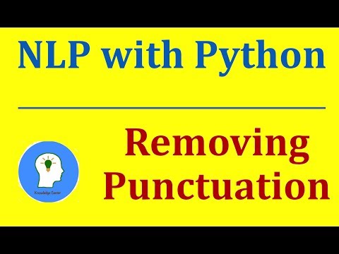 Learn Removing Punctuation | Pre processing | Natural Language Processing with Python and NLTK ...