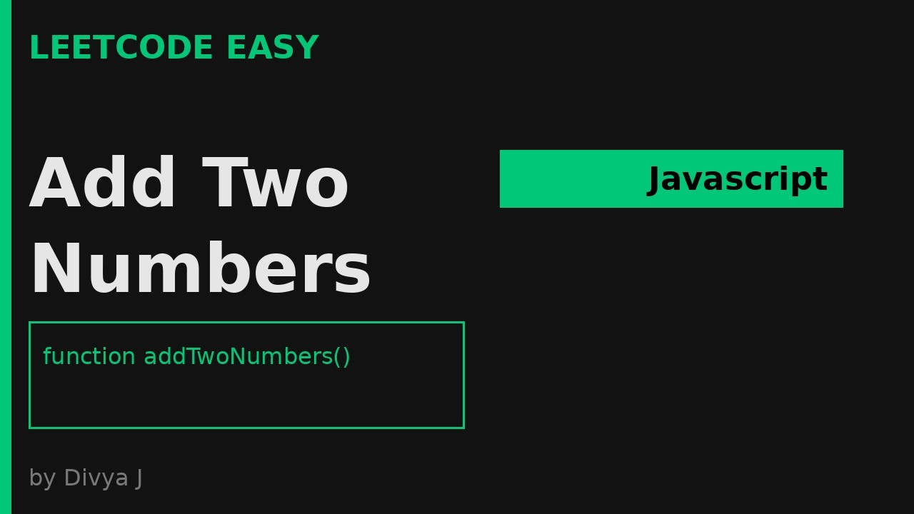 LeetCode | 2.Add Two Numbers | Medium | Javascript Solution