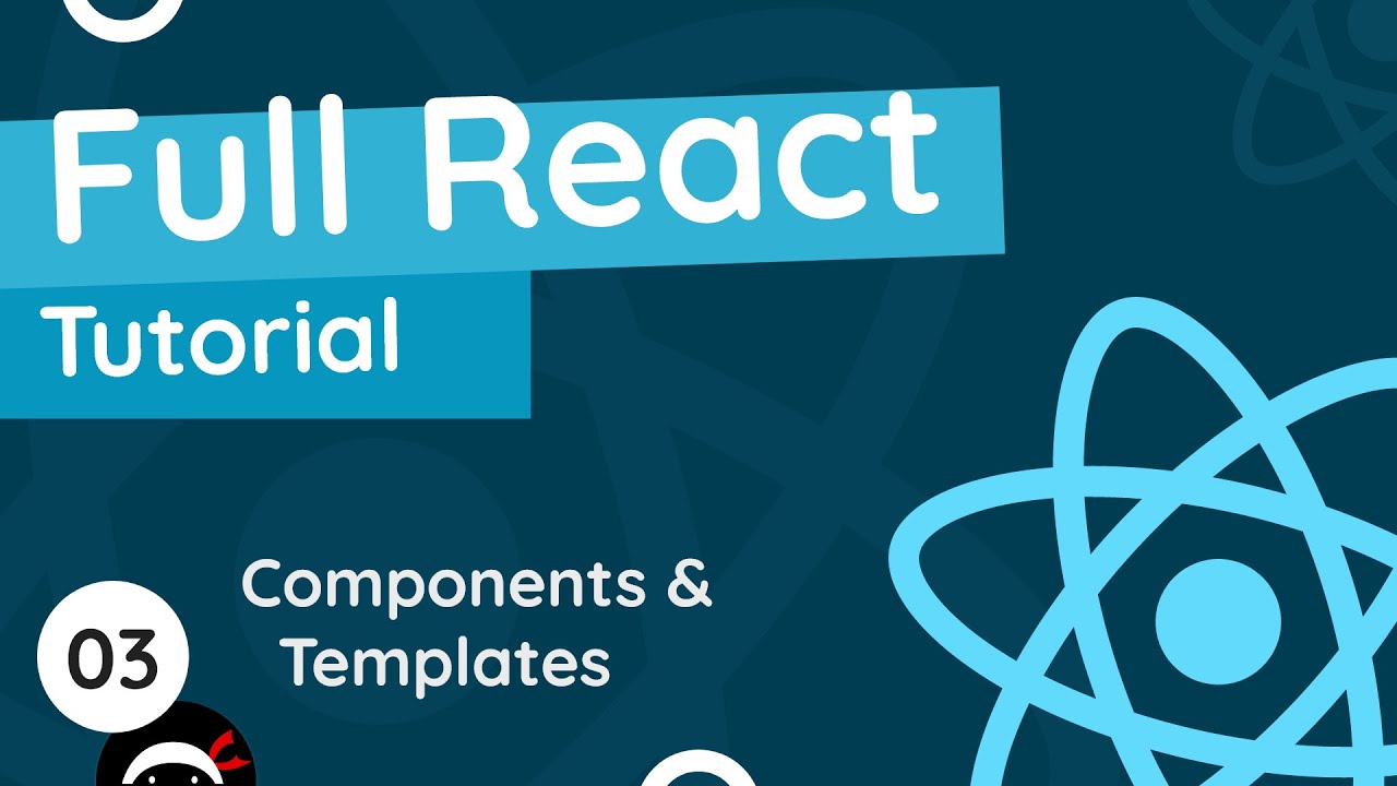 Full React Tutorial #3 - Components & Templates