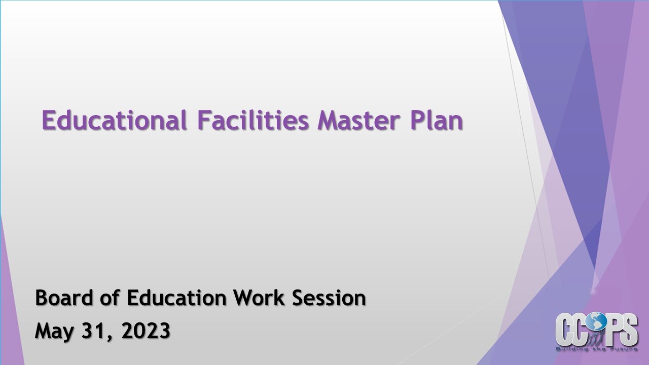 Board Work Session Educational Facilities Master Plan