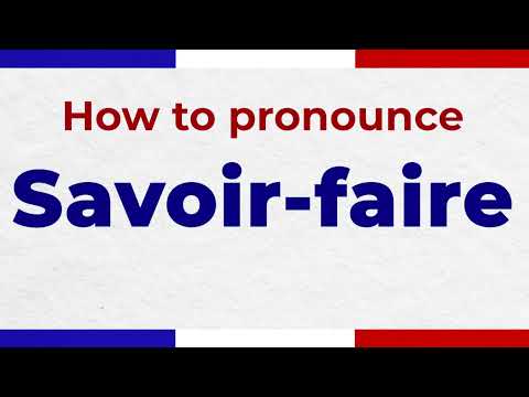 How to Pronounce SAVOIR-FAIRE In French correctly | French Pronunciation